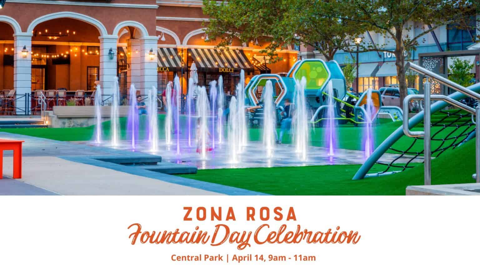 Fountain Day Celebration 2023 at Zona Rosa! - Kansas City on the Cheap